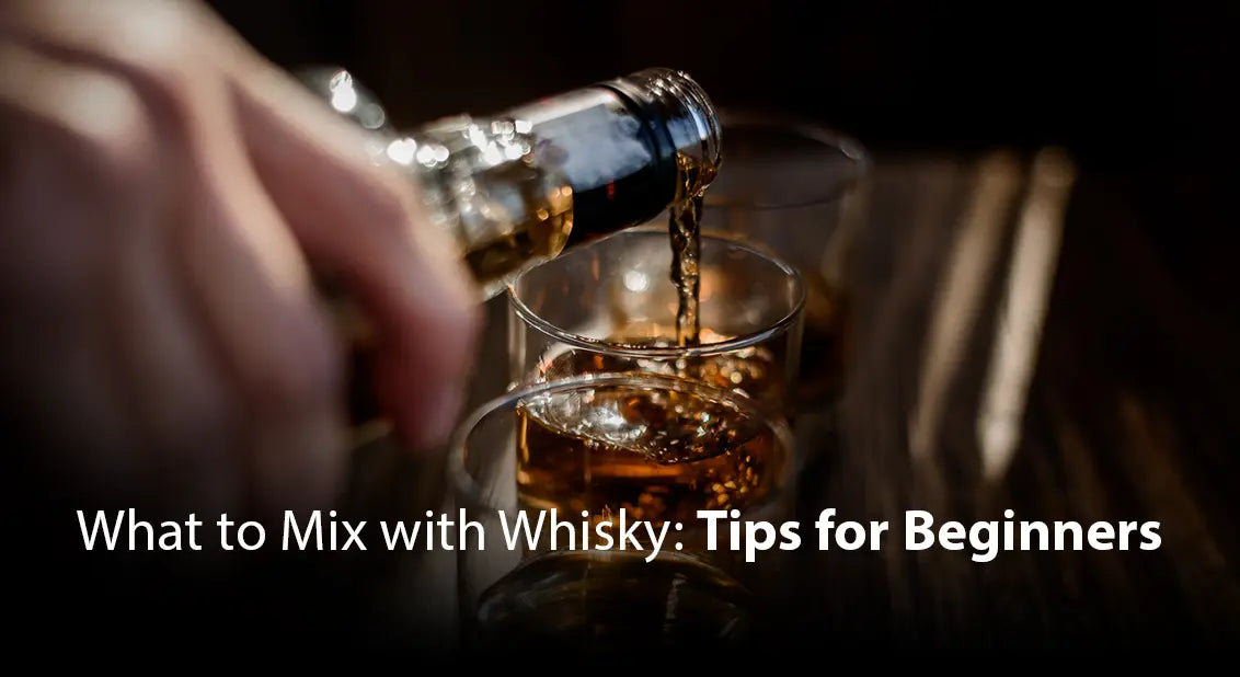 Whisky Mixers for Beginners — What to Mix with Whisky – Liquor Loot